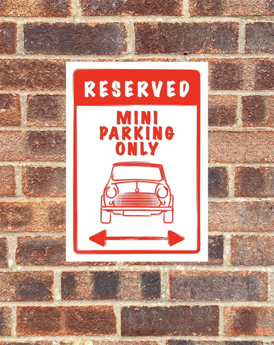 'Reserved Mini Parking Only' Red Novelty Car Sign – Classic Home Store