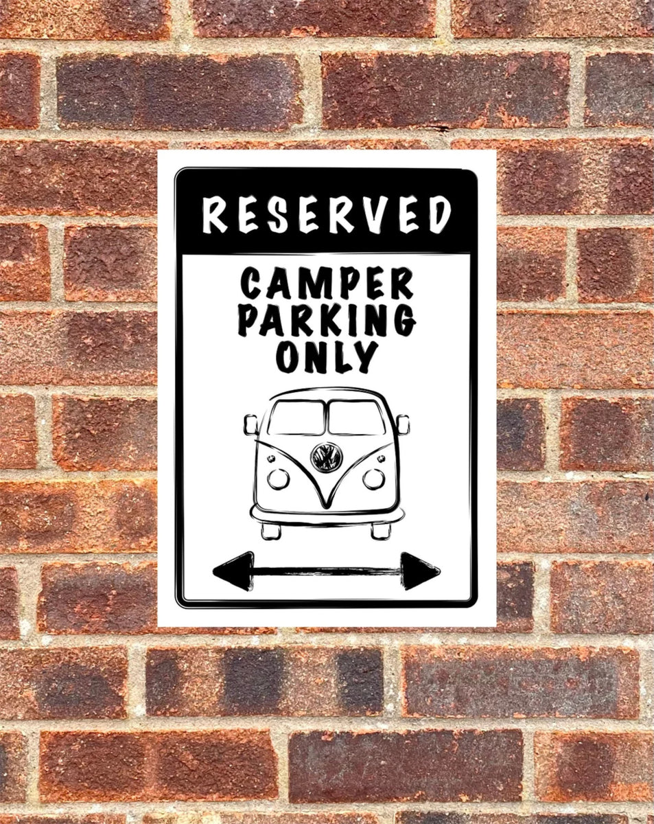 'Reserved Camper Van Parking Only' Black Novelty Car Sign – Classic ...